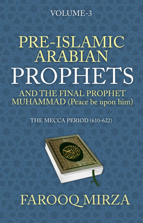 Pre-Islamic Arabian Prophets | Mecca Period | Quran Foundation